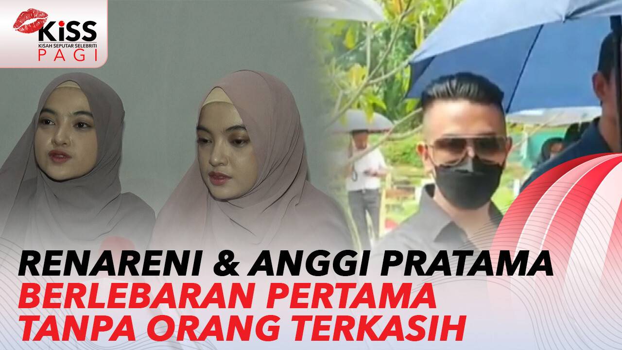 Rena Reni dan Anggi Pratama Rayakan Lebaran Pertama Tanpa Orang Terkasih | Kiss Pagi | Vidio