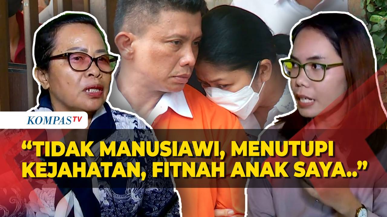 Eksklusif! Jelang Vonis Sambo Cs, Ibu Yosua Ungkap Peran Jahat Para ...