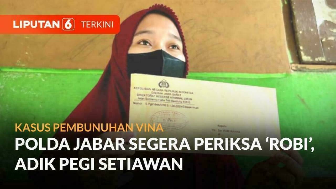 Pegi Disebut Gunakan Identitas Sebagai Robi, Polisi Periksa Adik Pegi ...