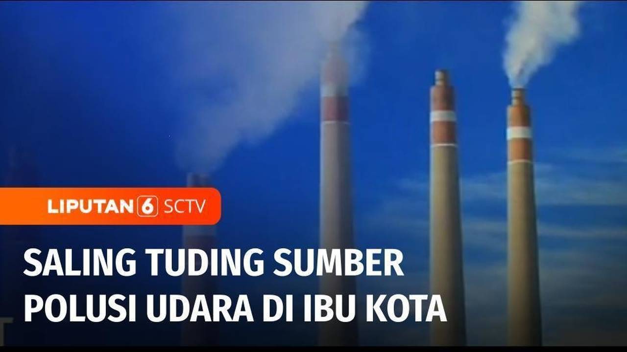 PLTU dan Industri di Sekitar Jakarta juga Dinilai Berkontribusi ...