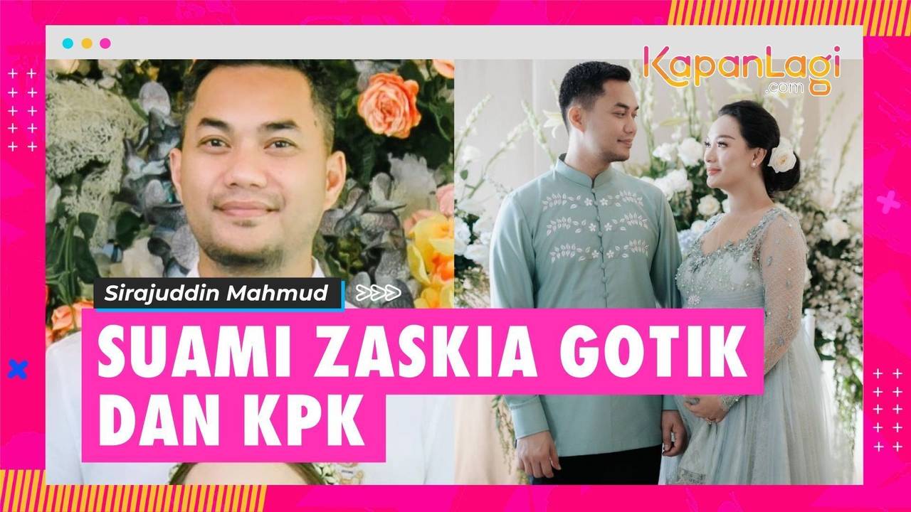 Mengenal Sosok Suami Zaskia Gotik, Sudah 2x Dipanggil KPK? - KapanLagi ...