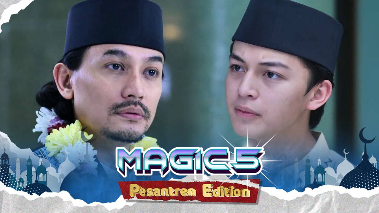 [Gratis] Magic 5 - Rasya Syok! Abi Fajar Mirip Dengan Praja | Magic 5 ...