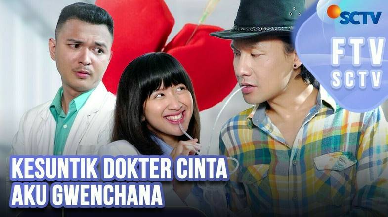 Ftv Sctv Fendy Chow Ika Diharjo Kesuntik Dokter Cinta Aku Gwenchana
