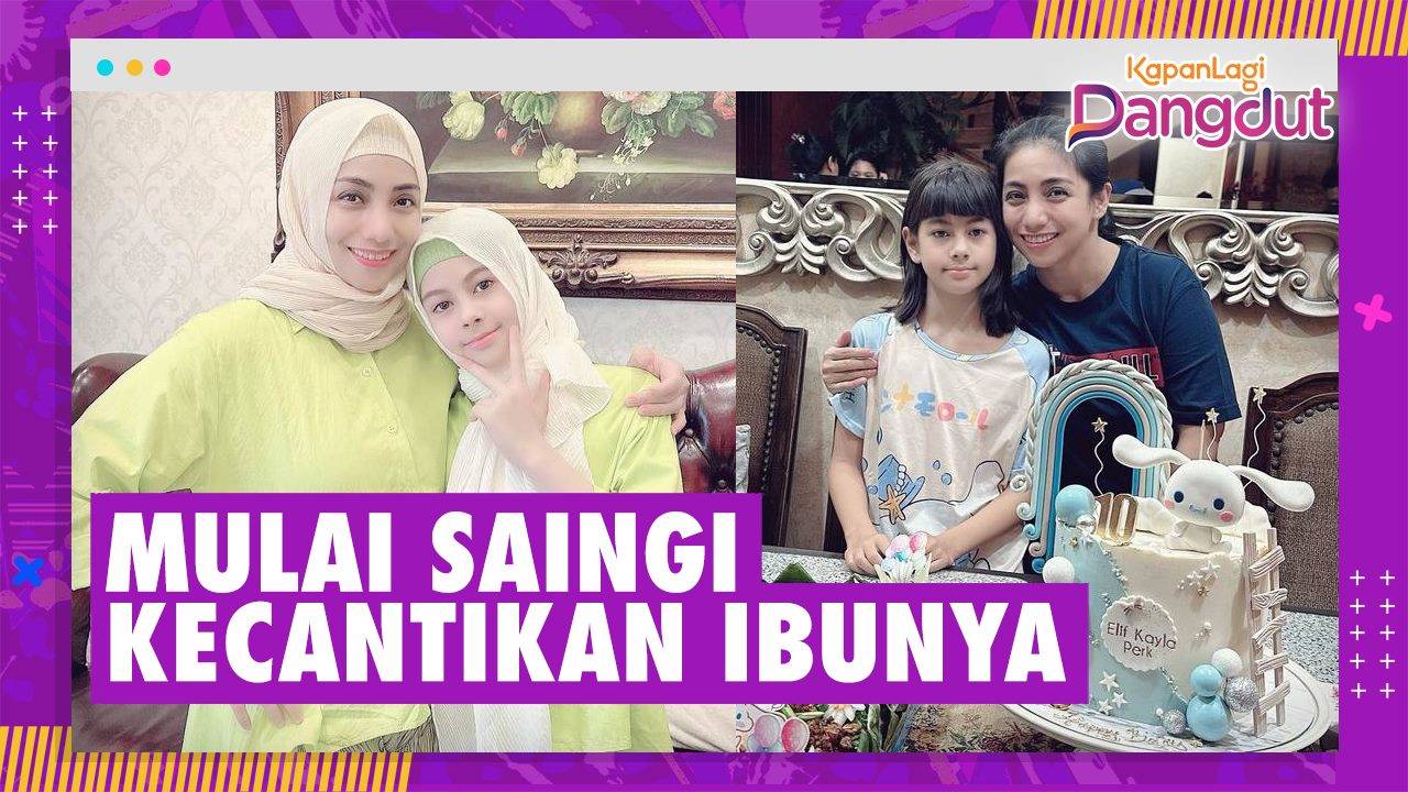 Elif Putri Siti KDI yang Kini Sudah Beranjak Remaja - Berwajah Bule dan Berdarah Turki | Vidio