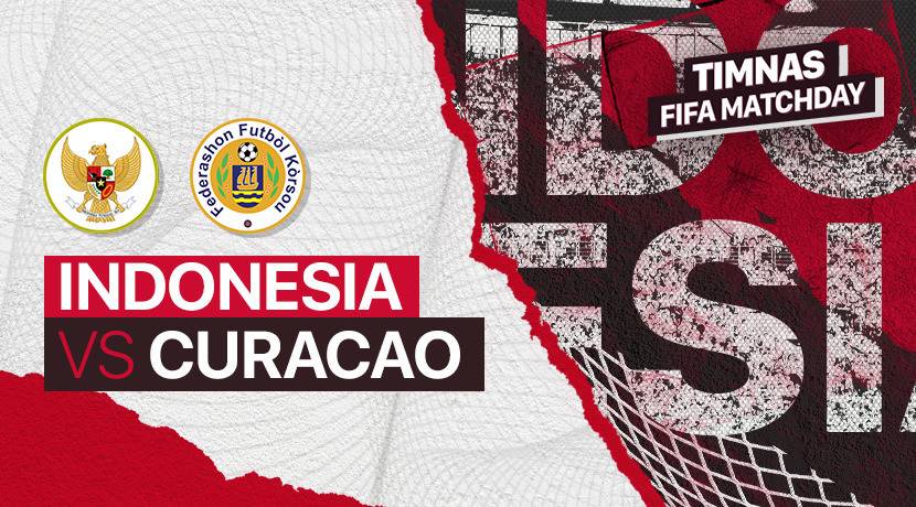 Live Streaming Indonesia vs Curacao (FIFA Friendly Match)