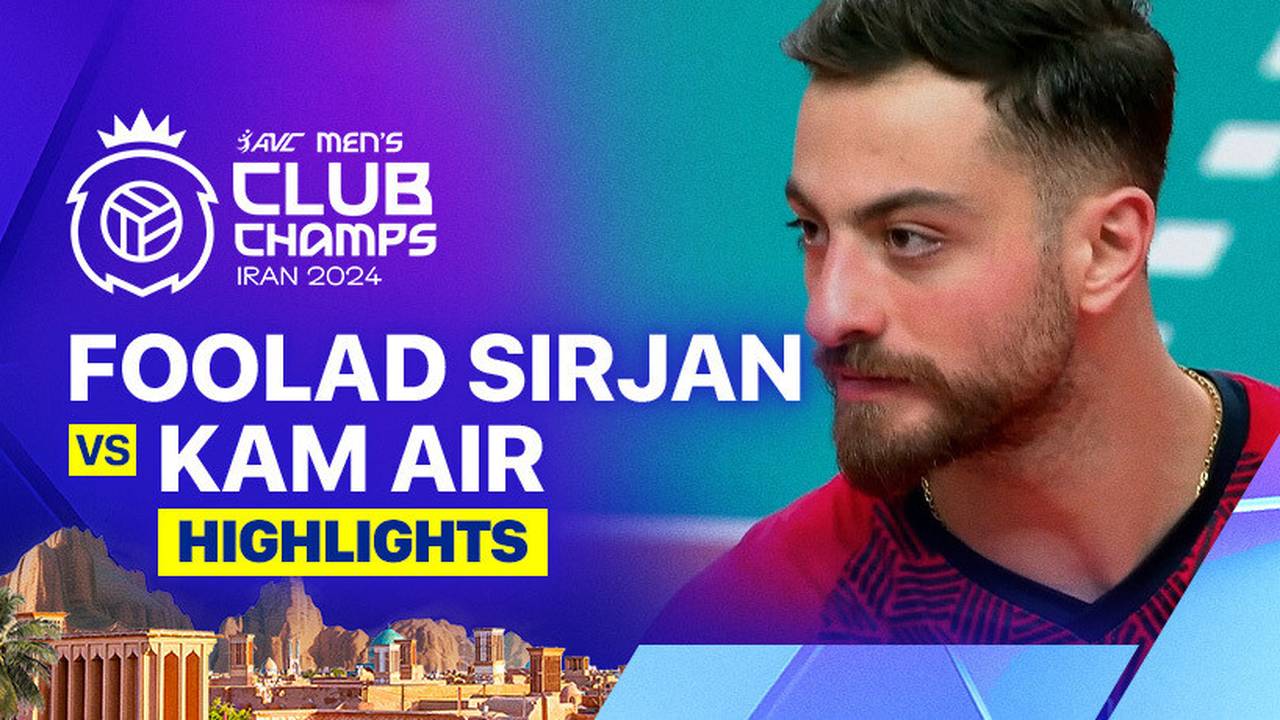 Foolad Sirjan Iranian vs Kam Air - Highlights | 2024 Asian Men's Club Volleyball Championship ...