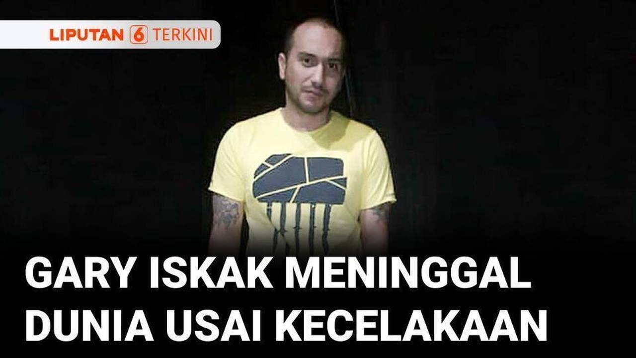 Aktor Gary Iskak Meninggal Dunia Usai Kecelakaan | Liputan 6 - SCTV