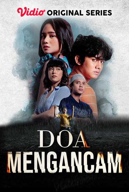 Nonton Doa Mengancam (2022) Vidio Original Series | Vidio