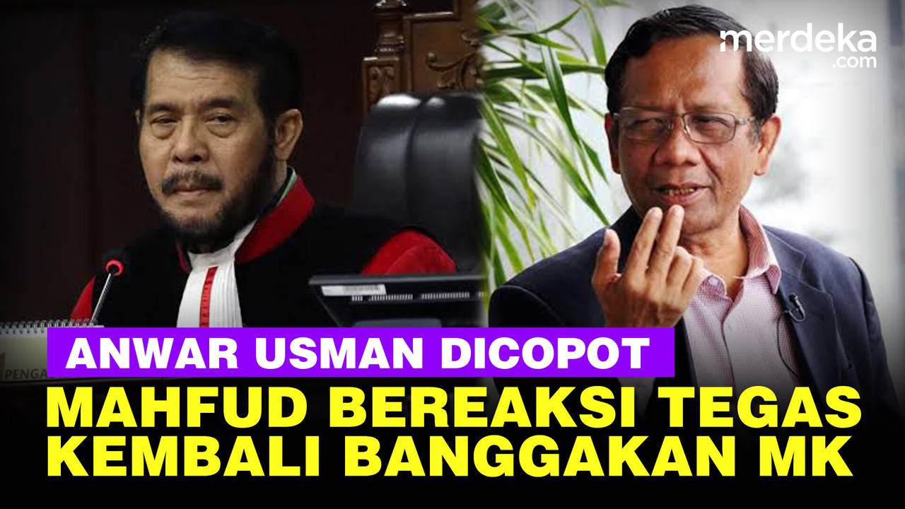 Mahfud Bangga Anwar Usman Paman Gibran Dicopot dari Ketua MK Saya ...