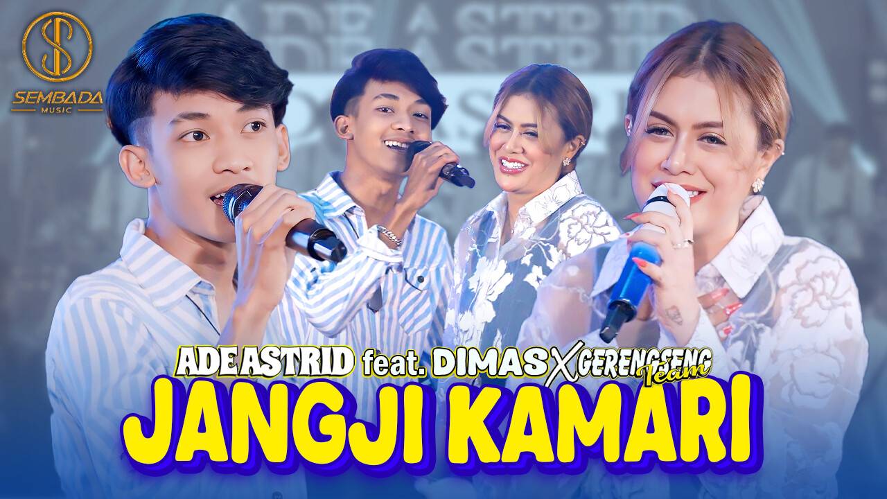 JANGJI KAMARI - ADE ASTRID Feat. DIMAS X GERENGSENG TEAM (Tuh Bulan ...