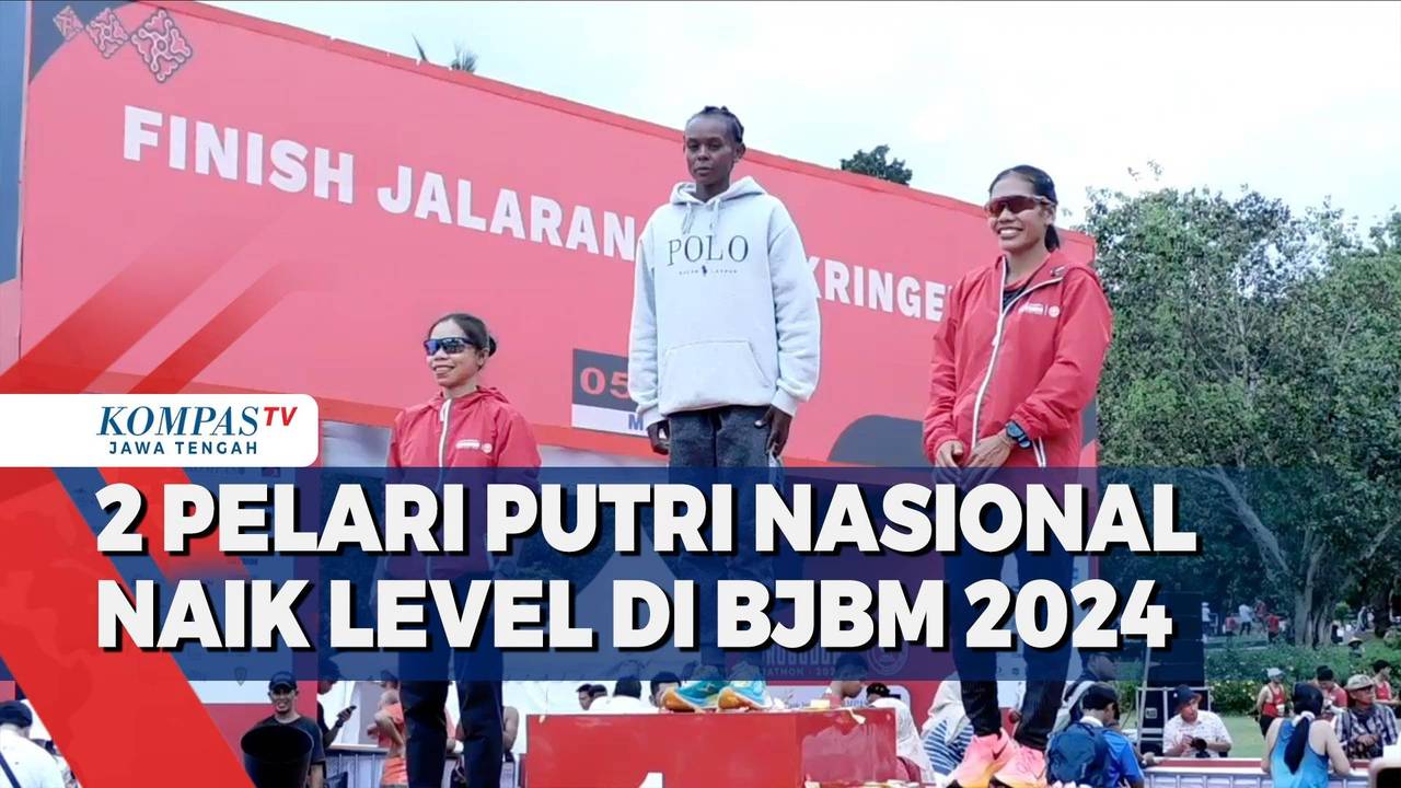 2 Pelari Putri Nasional Naik Level di BJBM 2024 - Kompas TV | Vidio