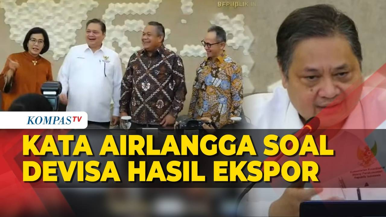 Paparan Menko Perekonomian Airlangga Hartarto soal Devisa Hasil Ekspor - Kompas TV | Vidio