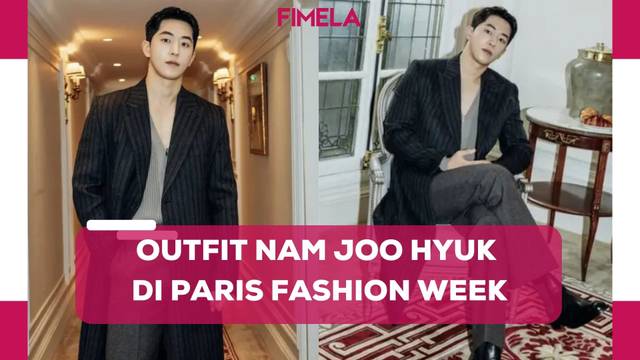 Perdana Nam Joo Hyuk di Paris Fashion Week setelah Wami | Enamplus