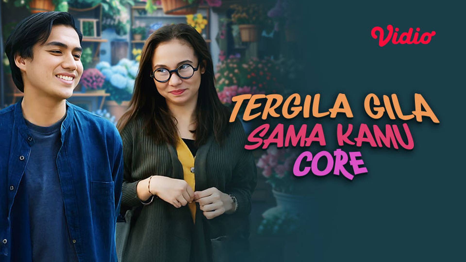 Streaming Tergila Gila Sama Kamu Core