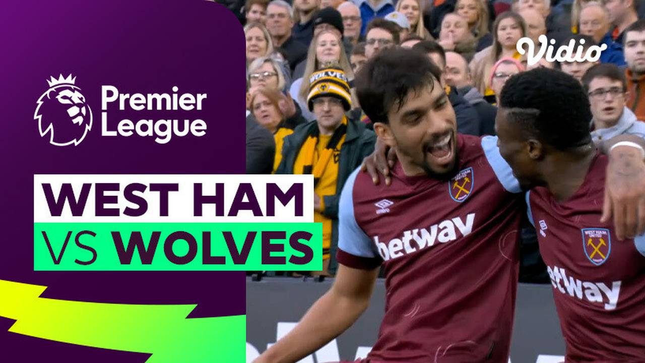 West Ham vs Wolves - Mini Match | Premier League 23/24 | Vidio