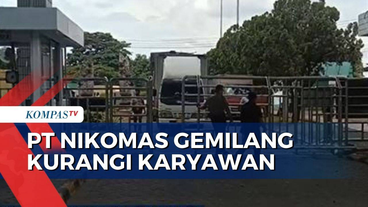 Ekonomi Melemah, PT Nikomas Gemilang Lakukan Pengurangan Karyawan Besar ...
