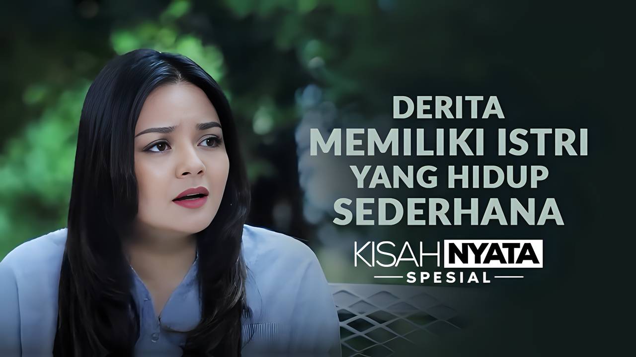 Streaming Derita Memiliki Istri yang Hidup Sederhana