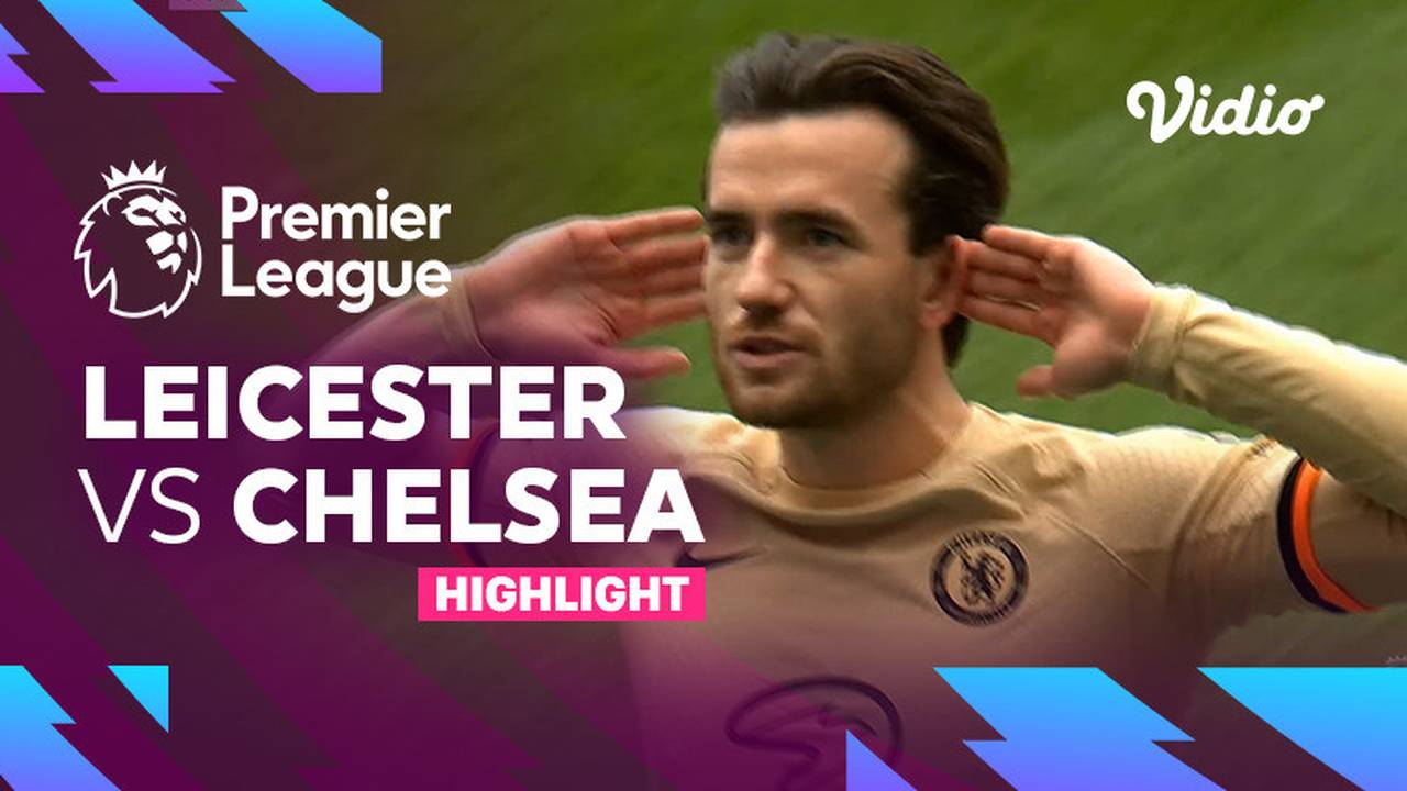 Highlights - Leicester vs Chelsea | Premier League 22/23