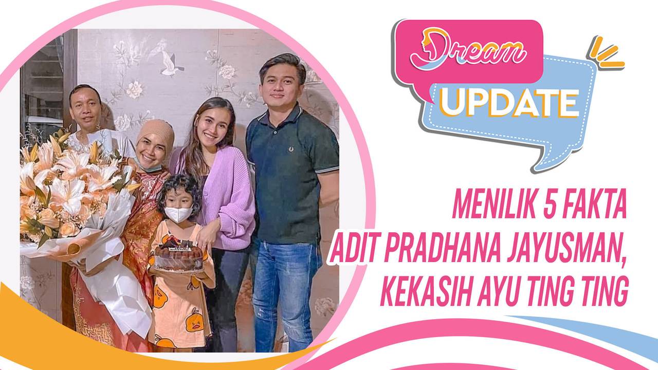 Menilik 5 Fakta Adit Pradhana Jayusman, Kekasih Ayu Ting Ting | Vidio