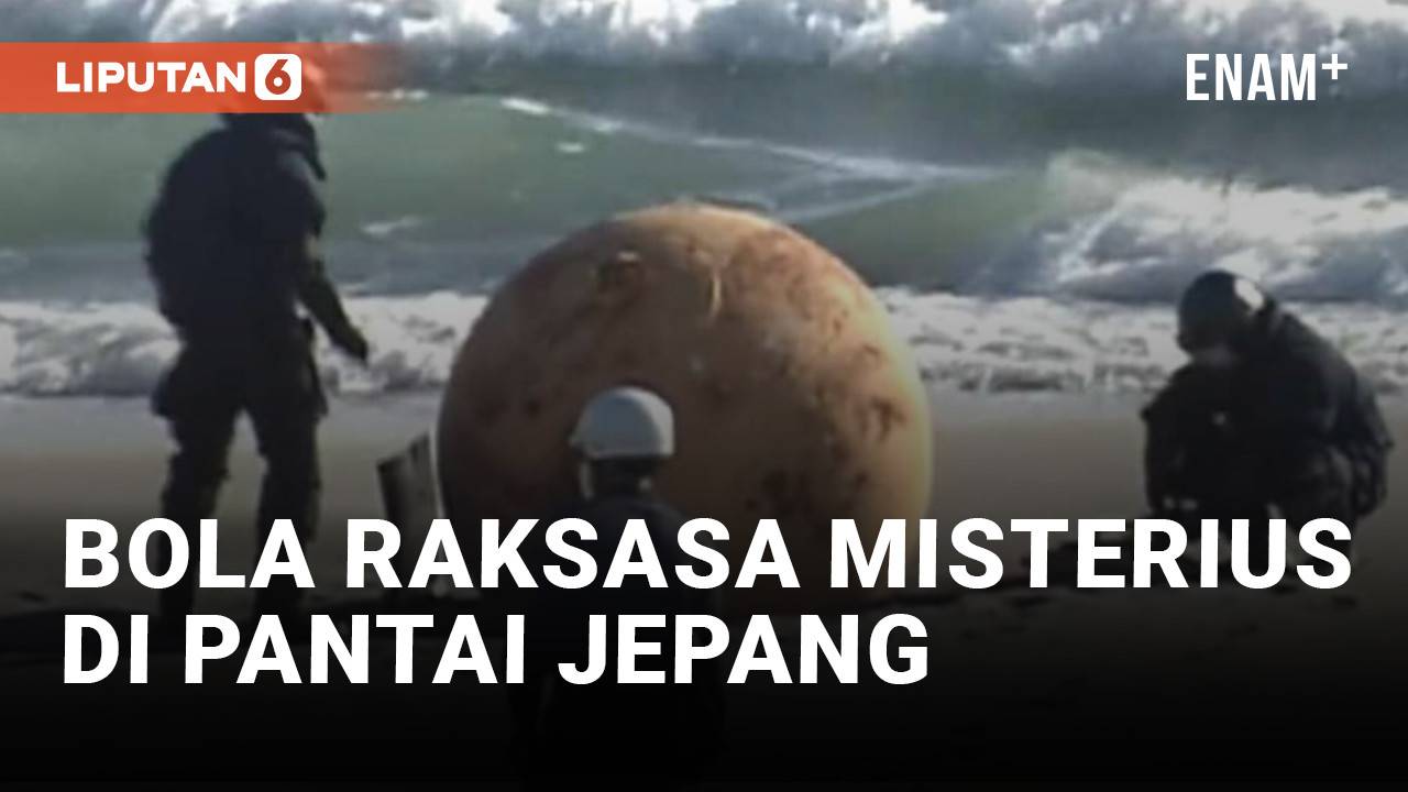 Bola Raksasa Misterius Muncul di Pantai Jepang - liputan6.com | Vidio