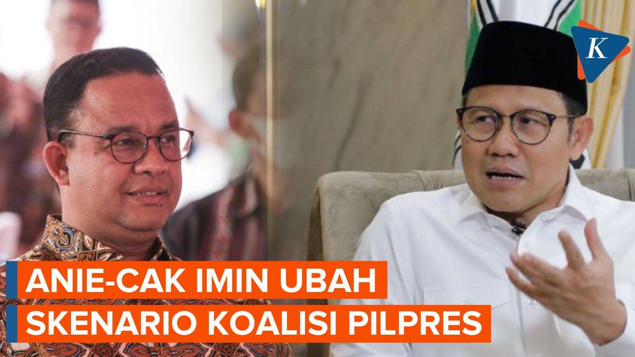 Anies-Cak Imin, buat Peta Koalisi Berubah, Gerindra Lepas PKB, Demokrat Dirayu PDI-P - Kompascom ...