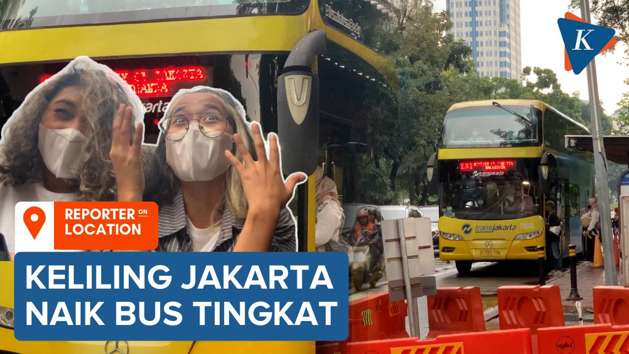 Cara Baru Nikmati Kota Jakarta dari Atas Bus Tingkat Wisata - Kompascom ...