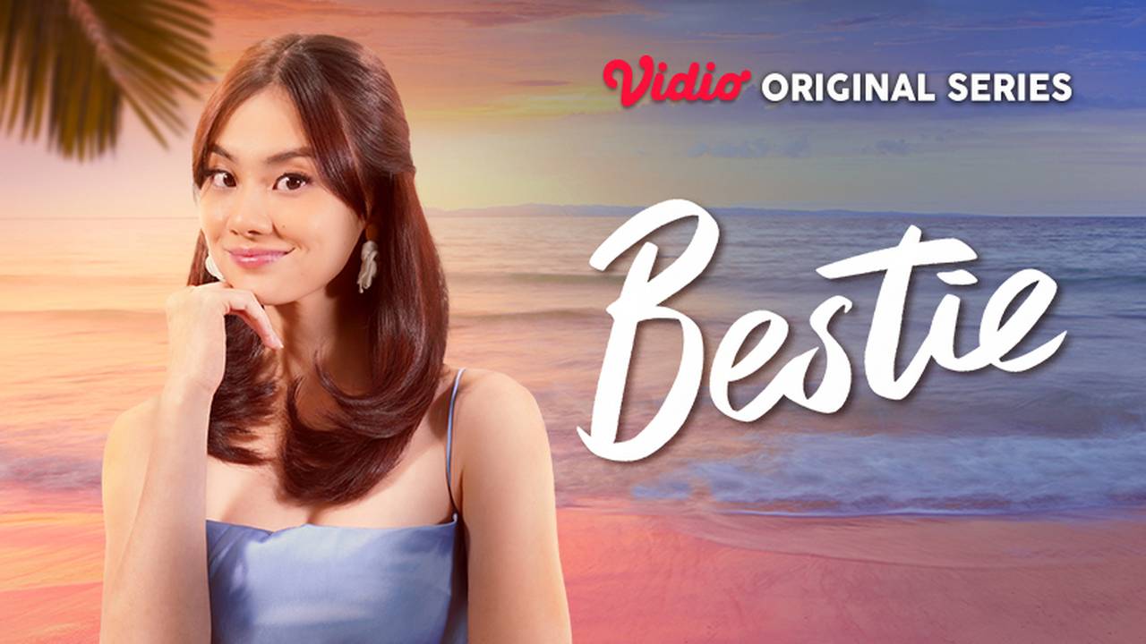 Nonton Bestie (18+) Vidio Original Series | Vidio