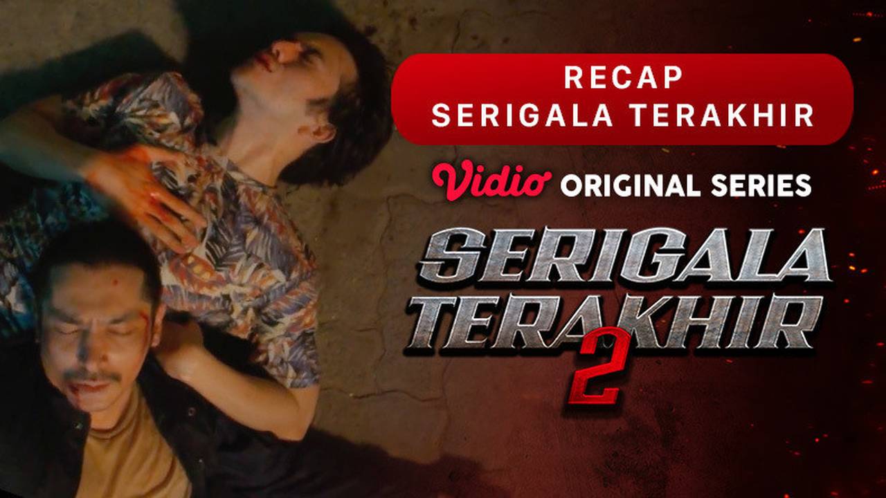 [Gratis] SERIGALA TERAKHIR - Serigala Terakhir 2 - Vidio Original ...