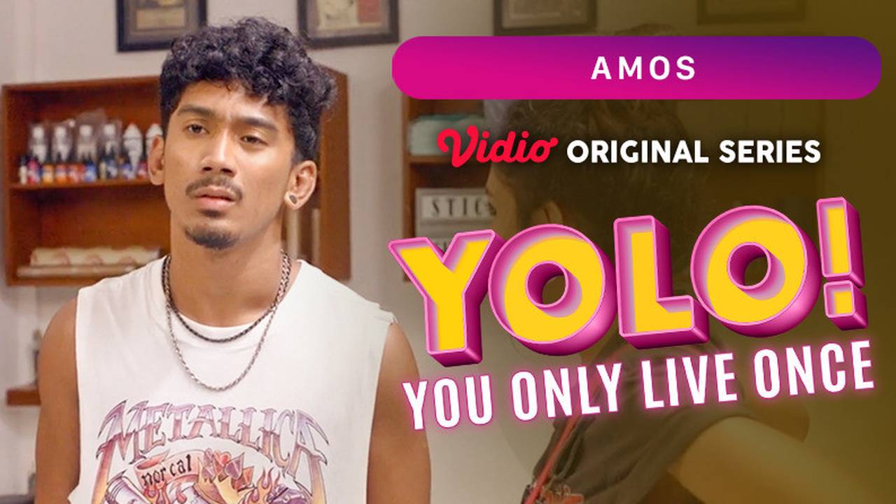 [Gratis] YOLO! - YOLO - Vidio Original Series | Amos (2023) | Vidio