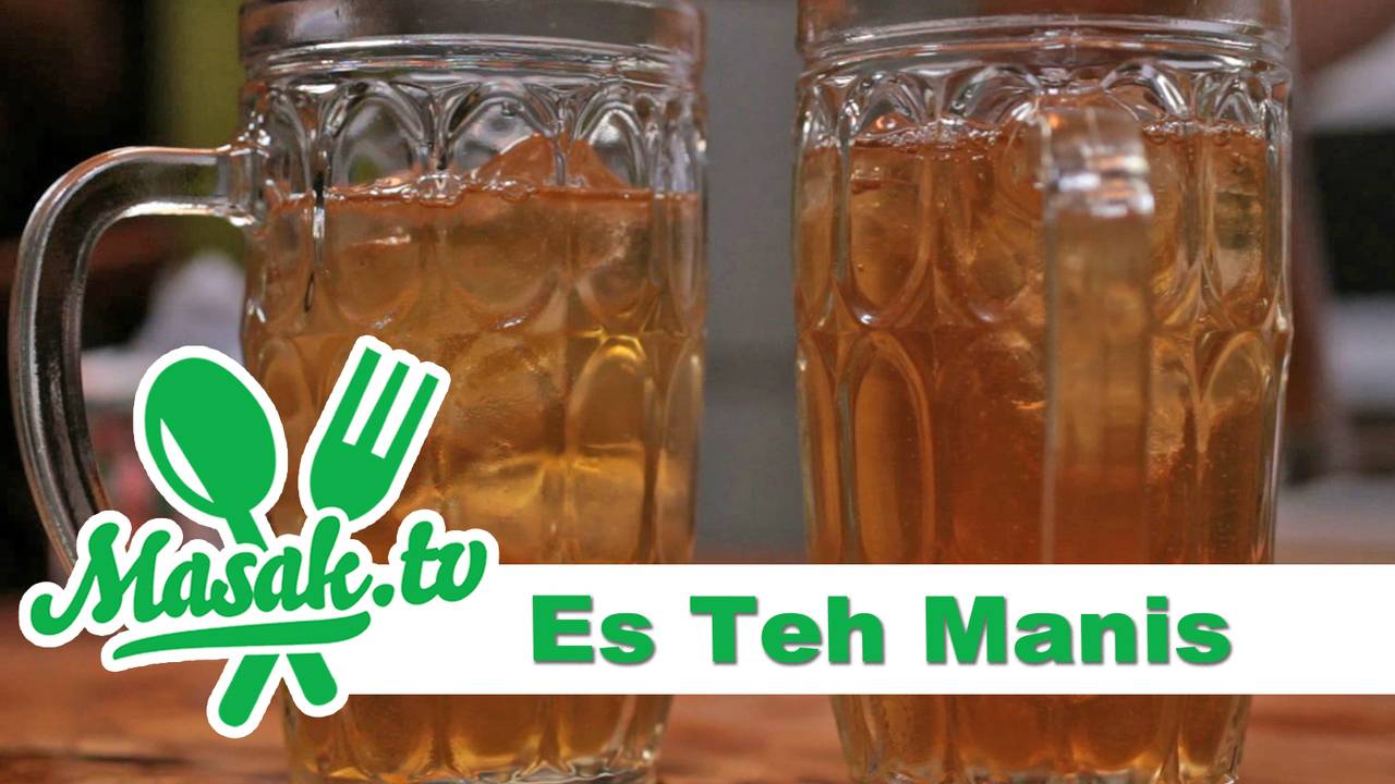 Es Teh Manis | Minuman | Vidio