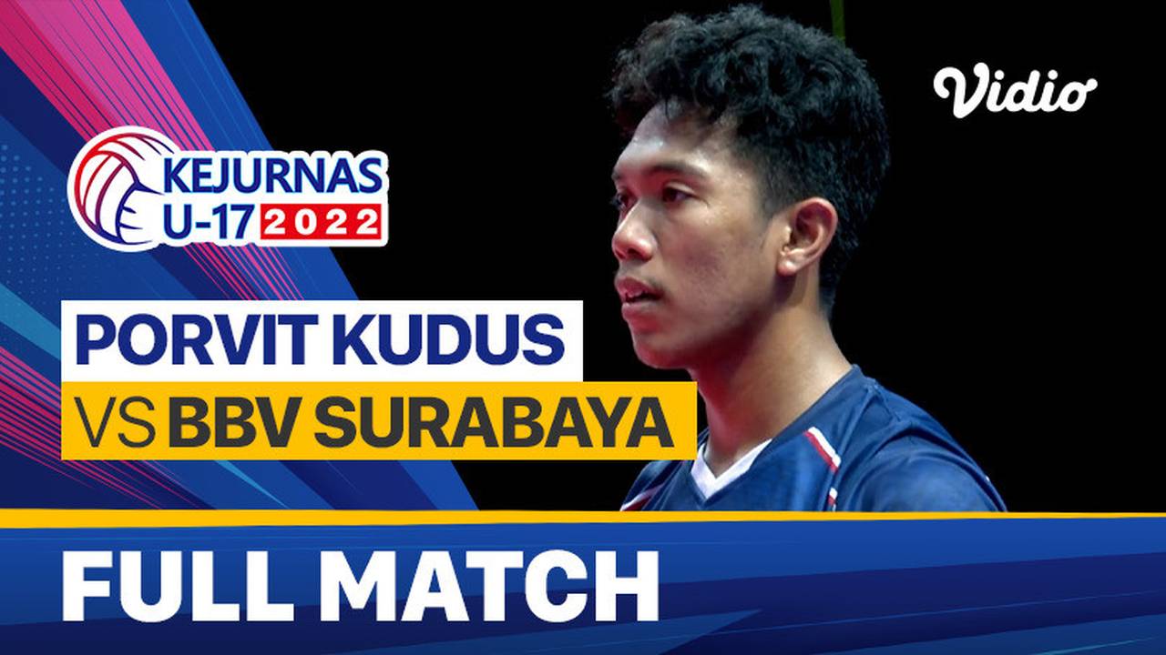 Full Match Tempat Ketiga - Putra: Porvit Kudus vs BBV Surabaya ...