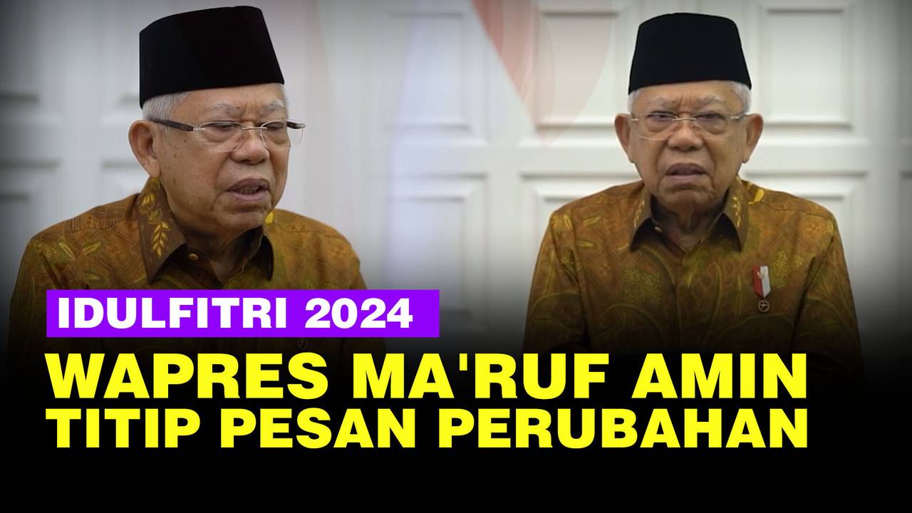 Wapres Ma'ruf Amin Ucapkan Idulfitri 2024, Titip Pesan Nyalakan Terus ...