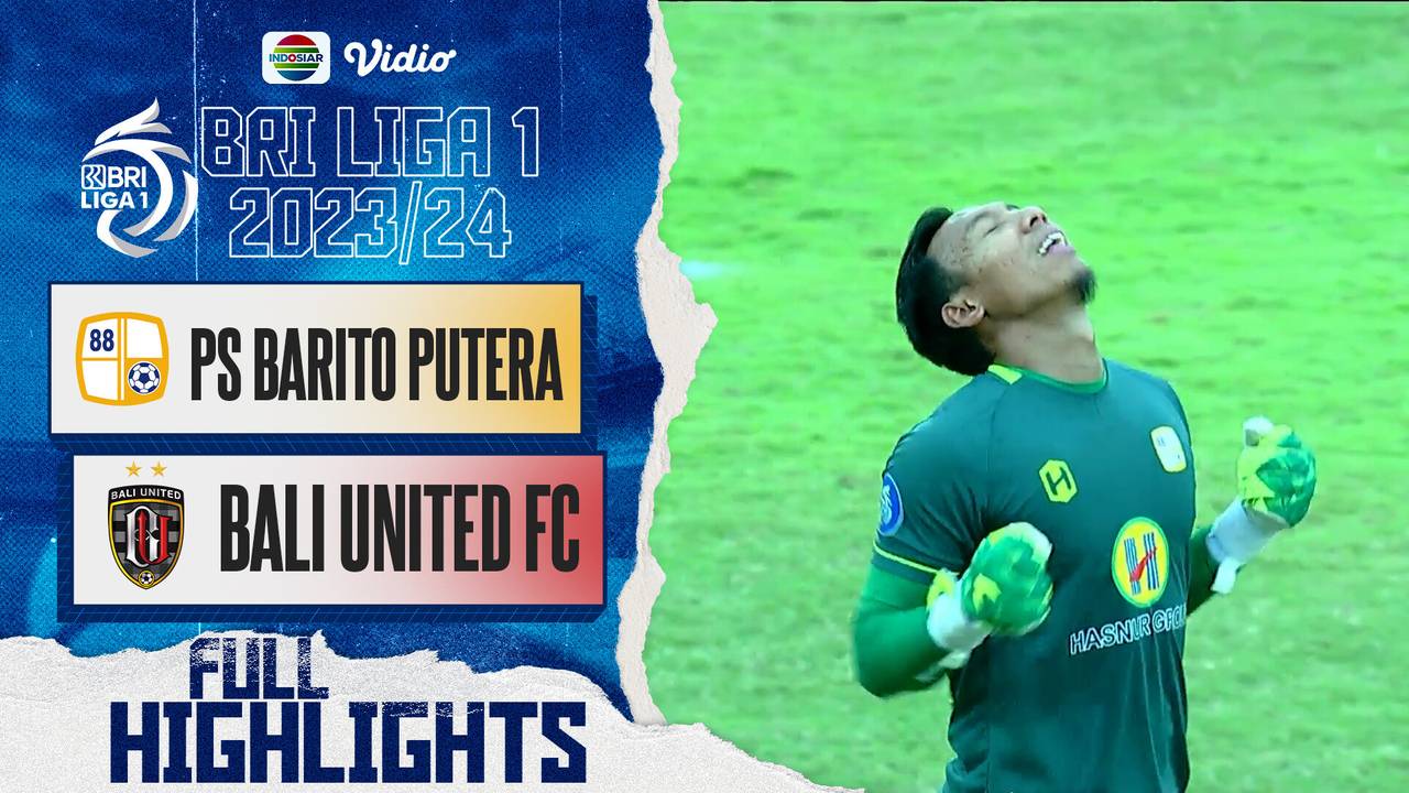 PS Barito Putera Vs Bali United FC - Full Highlights | BRI Liga 1 2023/ ...