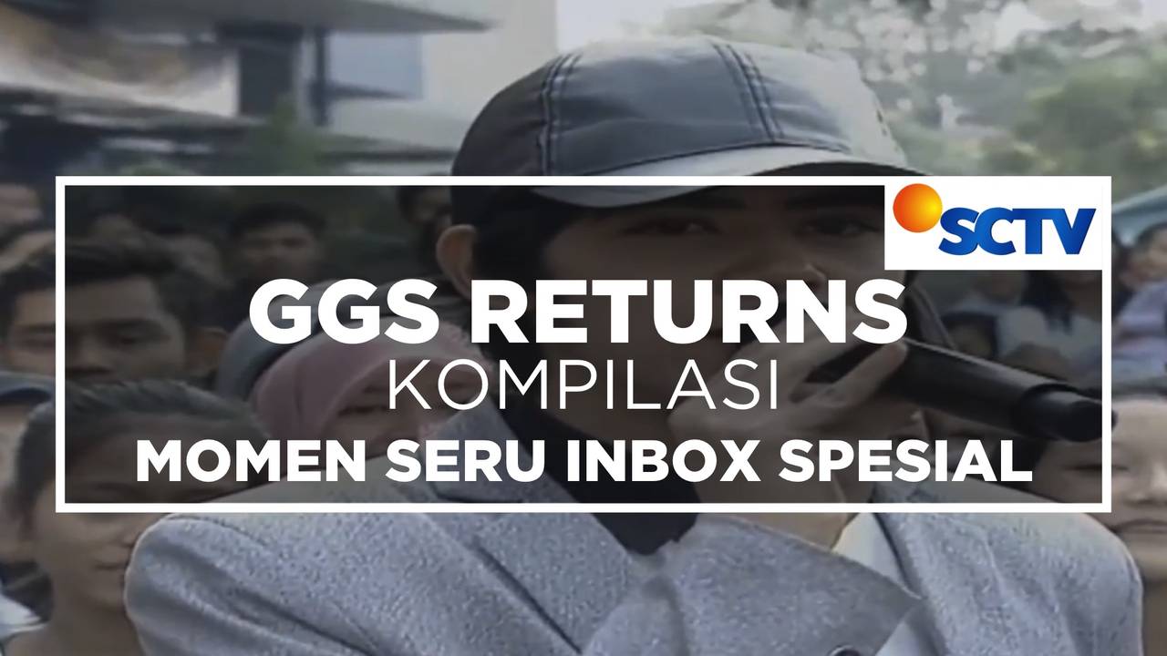 Momen Seru Inbox Spesial GGS RETURNS