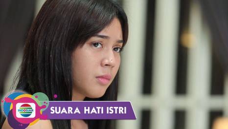 Suara Hati Istri (Episode Lengkap & Terbaru) | Vidio
