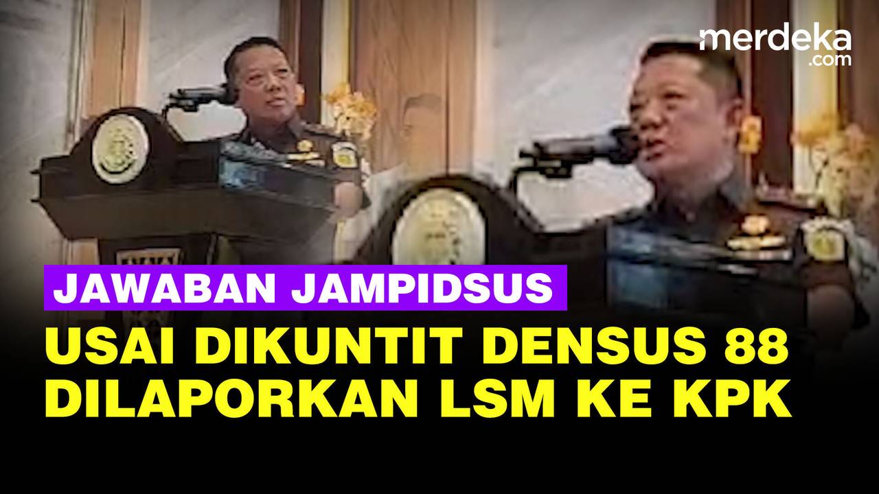 Jawaban Kalem Jampidsus Usai Dikuntit Densus 88 Kini Dilaporkan LSM ke KPK - merdeka | Vidio