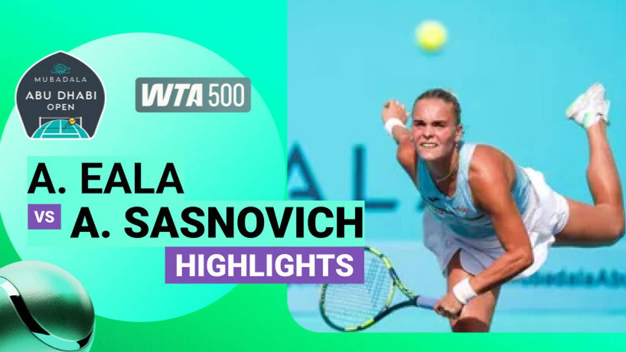 Alexandra Eala vs Aliaksandra Sasnovich - Highlight | WTA 500: Mubadala ...