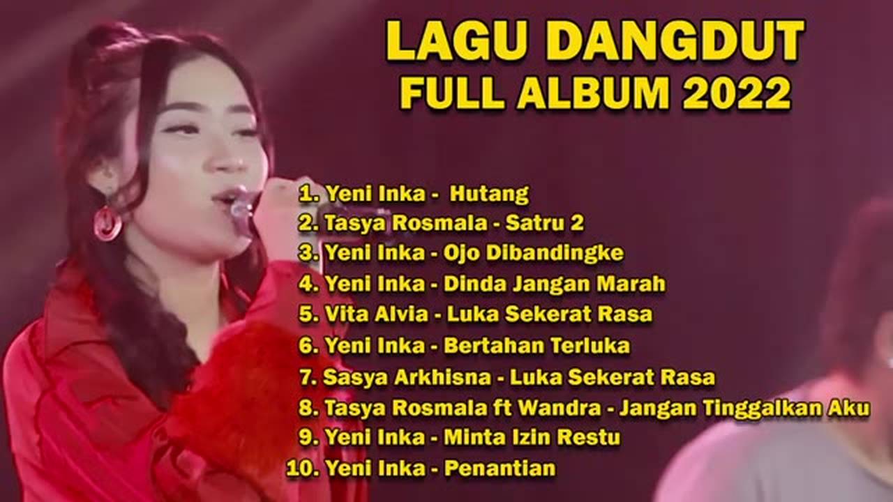 Lagu Dangdut Full Album | Yeni Inka Kompilasi | Vidio