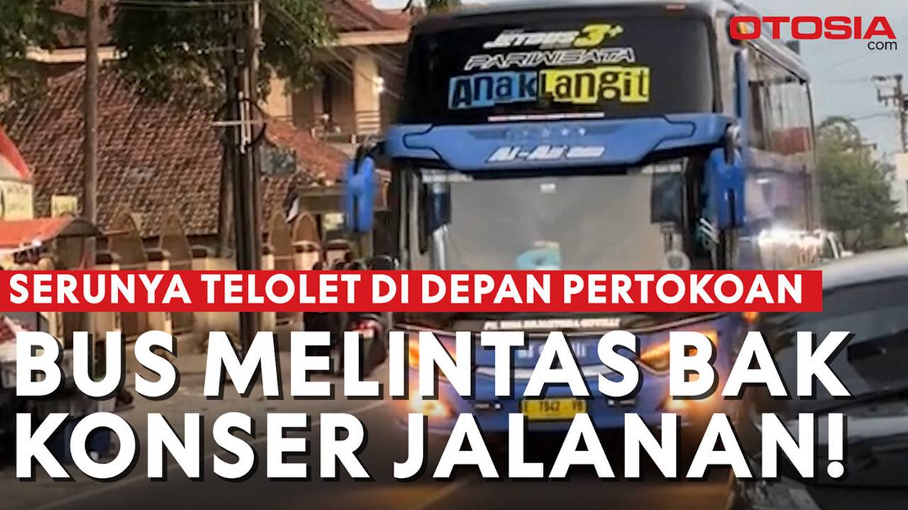 MOMEN UNIK! Pertunjukan Telolet di Depan Pertokoan, Bus Bikin Suasana ...