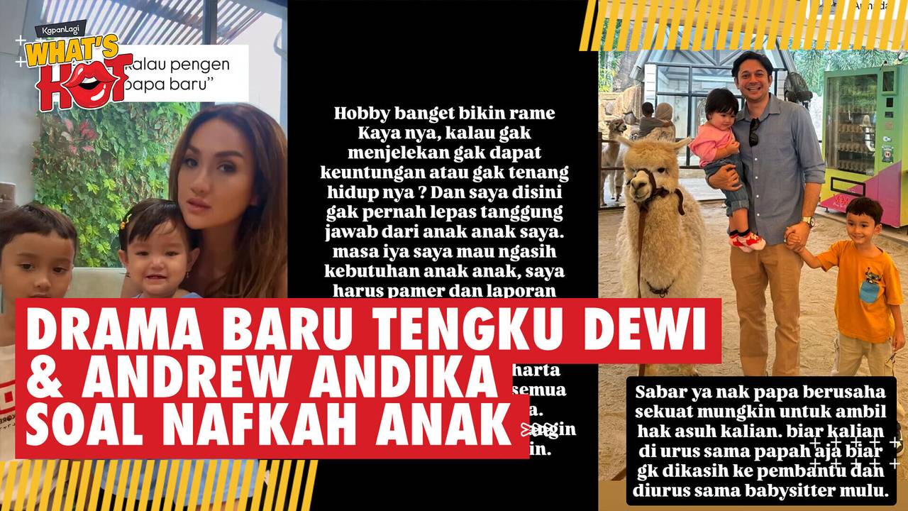 Nafkah Anak Macet, Tengku Dewi Tempuh Jalur Hukum, Andrew Balas Sindiran!