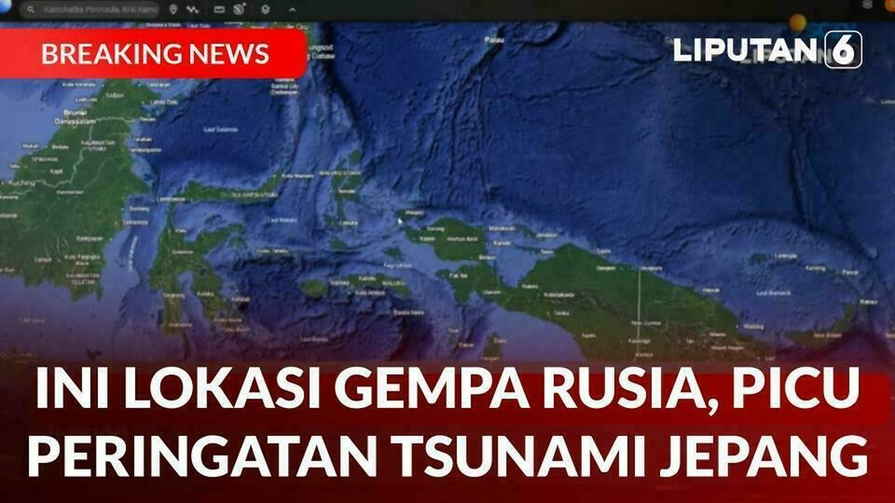 Gempa 8,6 Magnitudo Guncang Kamchatka Rusia, Langsung Picu Peringatan Tsunami di Jepang ...