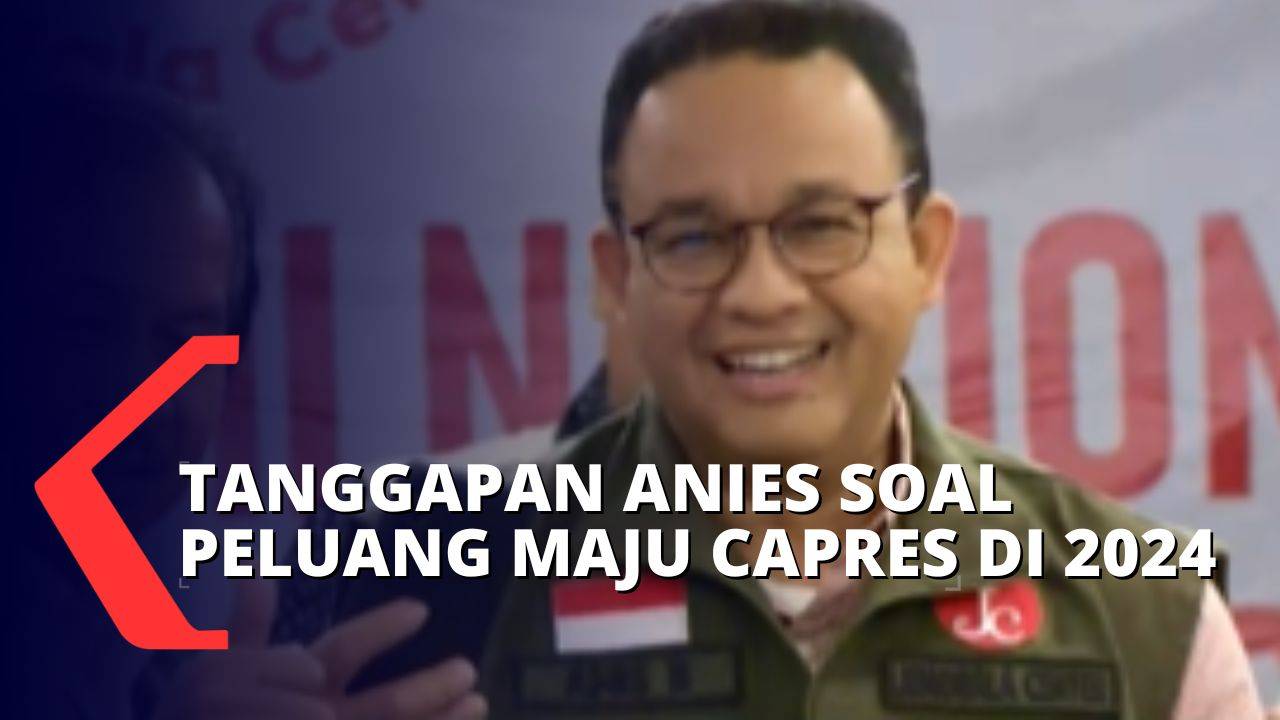 Ditanya Soal Peluang Maju Capres Di 2024 Anies Baswedan Biar Parpol