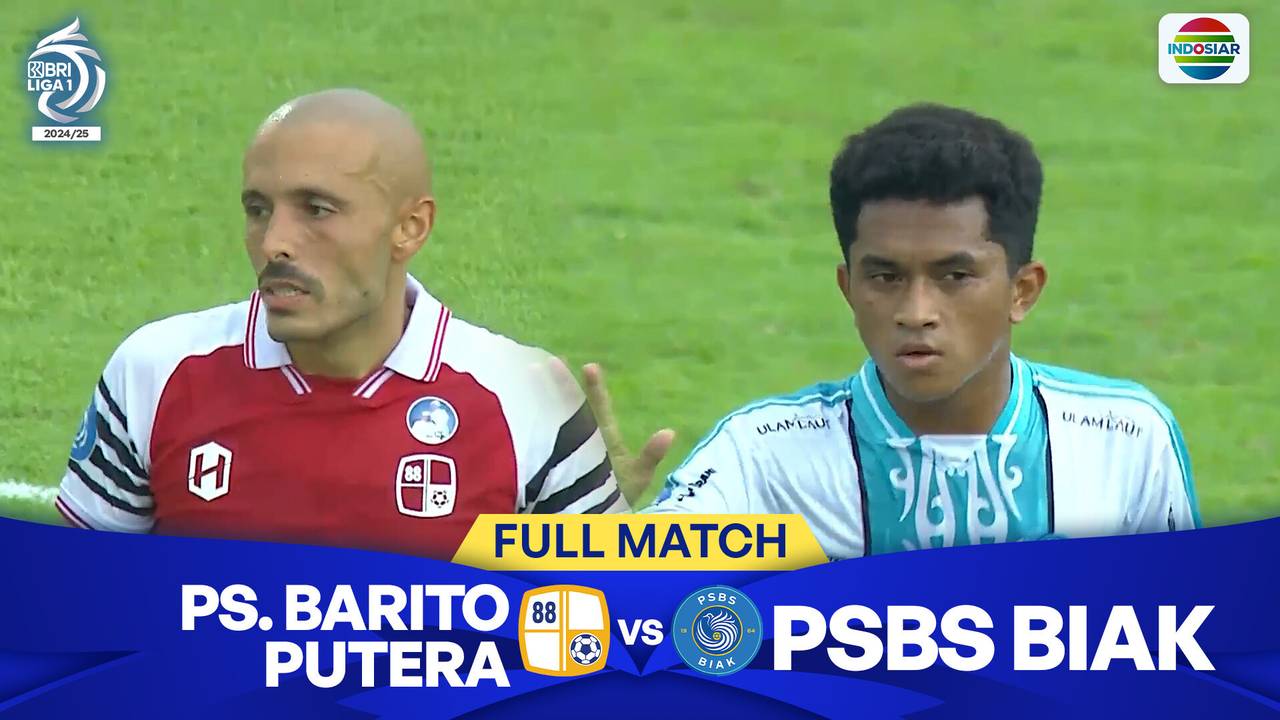 PS Barito Putera VS PSBS Biak - Full Match | BRI Liga 1 2024/25 | Vidio