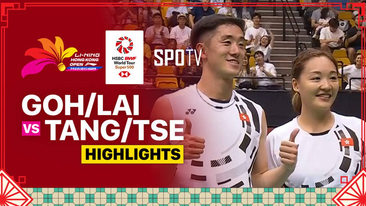 Goh Soon Huat/Lai Shevon Jemie (MAS) vs Tang Chun Man/Tse Ying Suet (Hong Kong) - Highlights ...