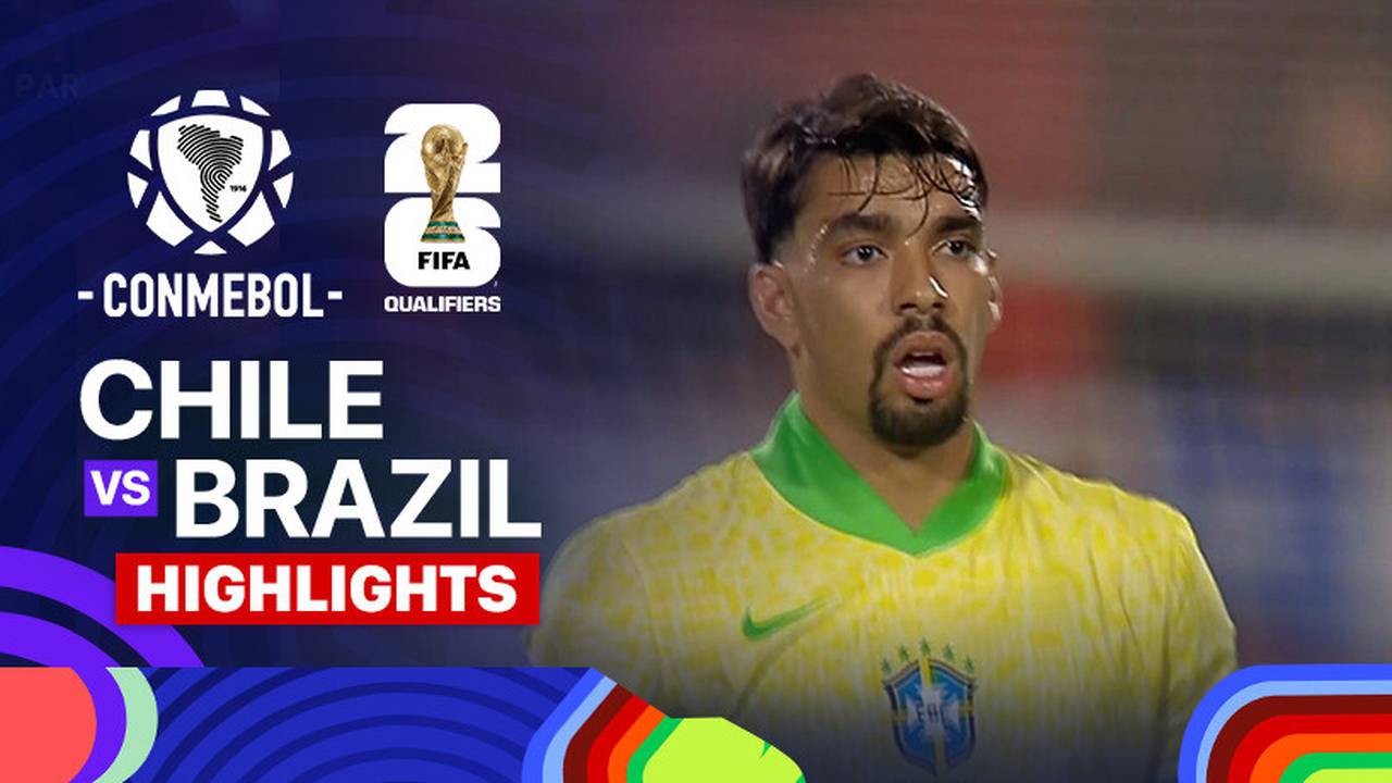 Chile vs Brazil - Highlights | FIFA World Cup 2026 CONMEBOL Qualifiers