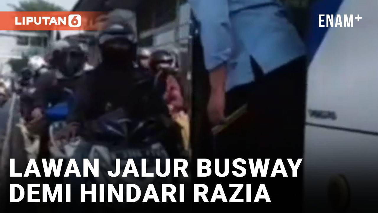 Demi Hindari Razia, Puluhan Pemotor Lawan Arus di Jalur Busway - LiputanEnam | Vidio