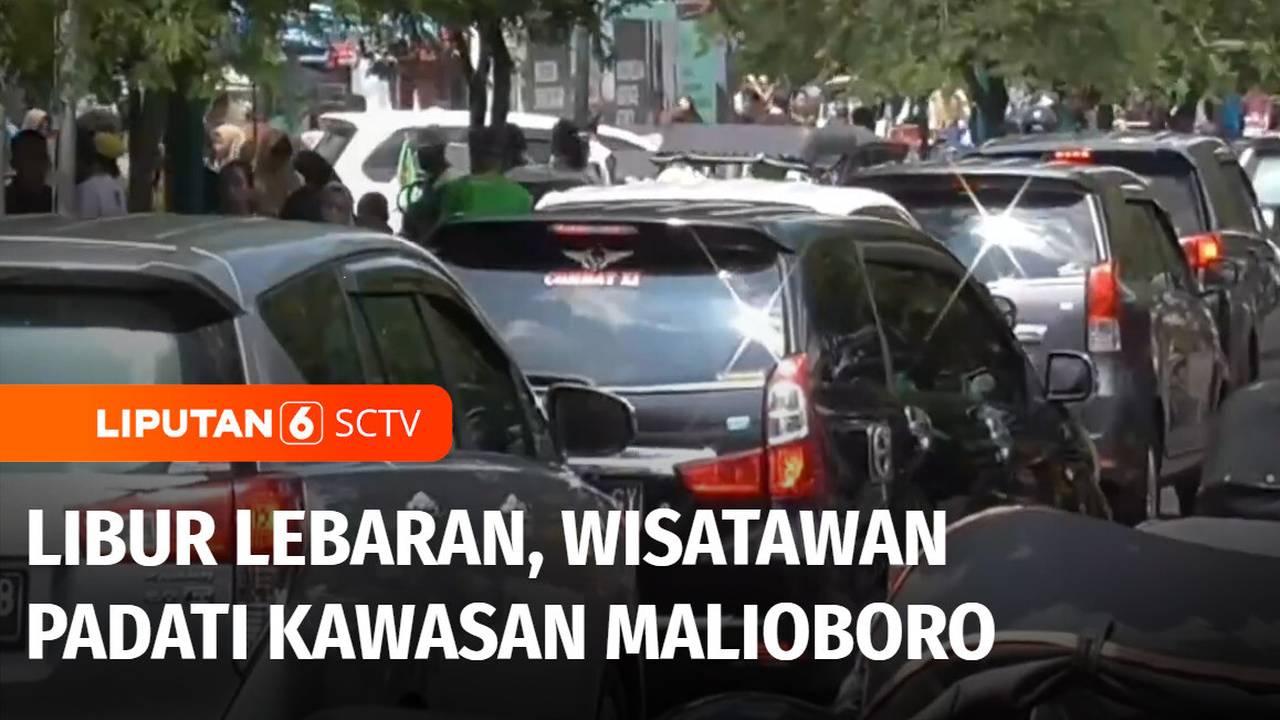 Libur Lebaran, Wisatawan Padati Kawasan Malioboro Yogyakarta | Liputan ...