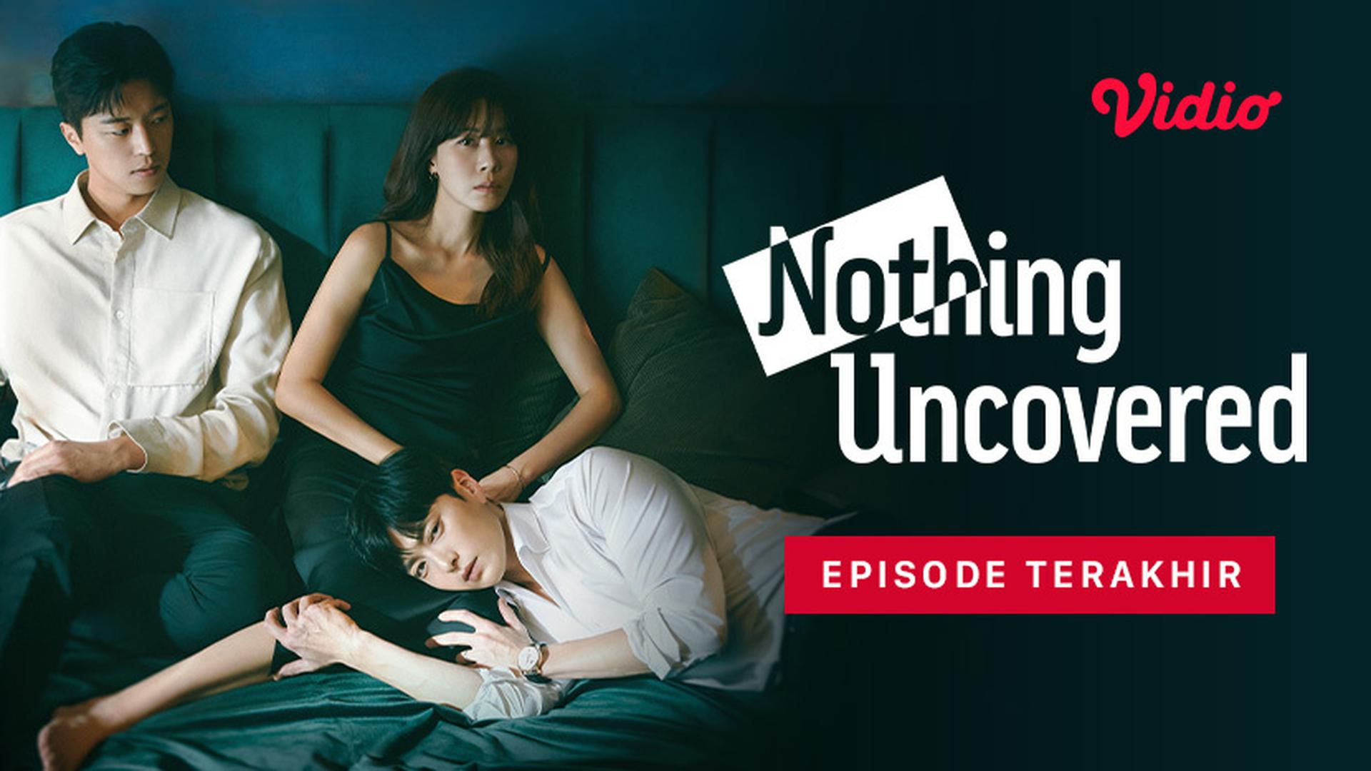 Nonton Nothing Uncovered (2024) Sub Indo | Vidio