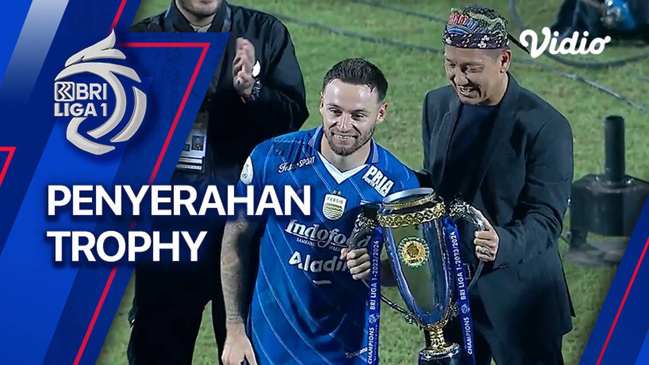 Penyerahan Trofi Juara BRI Liga 1 2023/24 | Vidio
