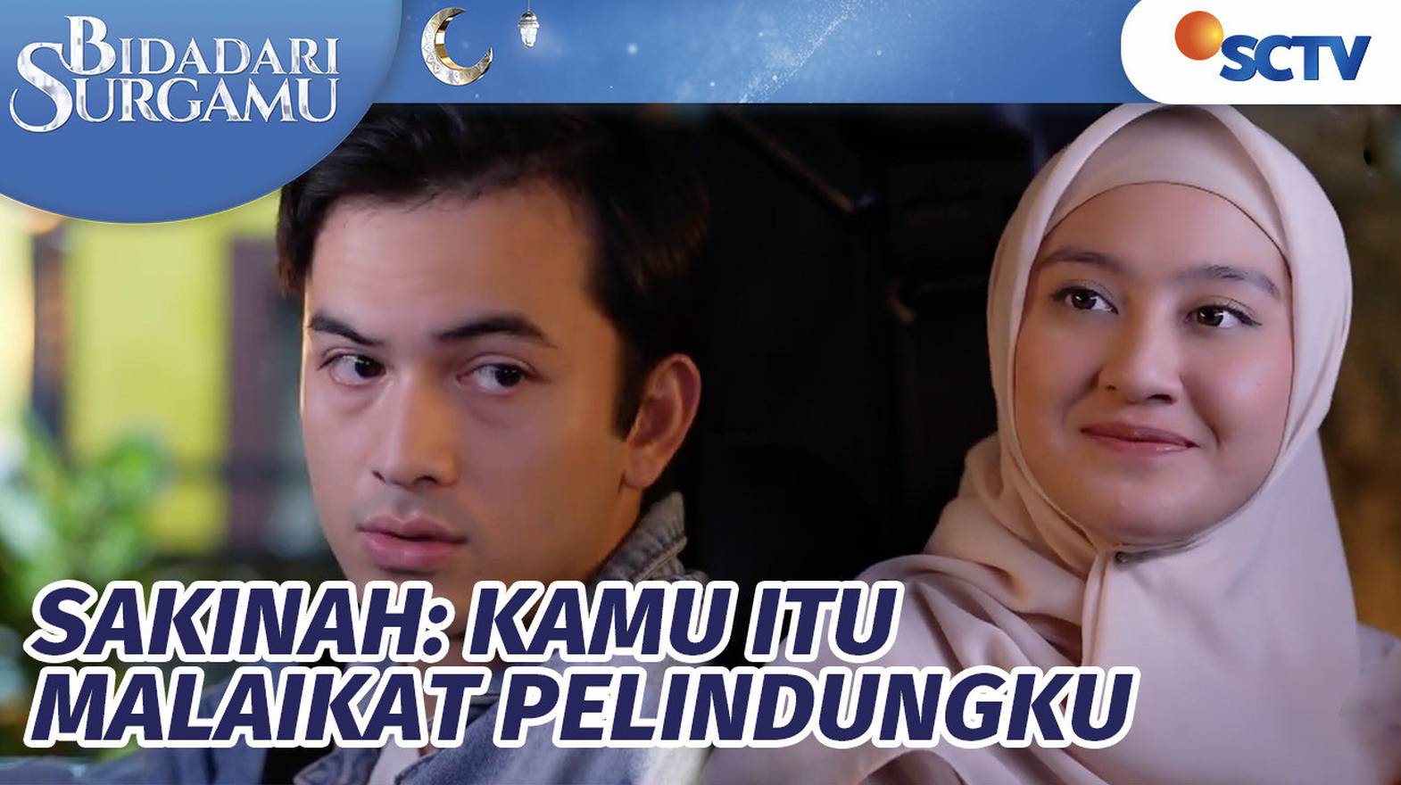 Bidadari Surgamu - Eciyeee Girang Tuh Sakinah Diajak Pulang ke Rumah Sama Denis | Bidadari ...